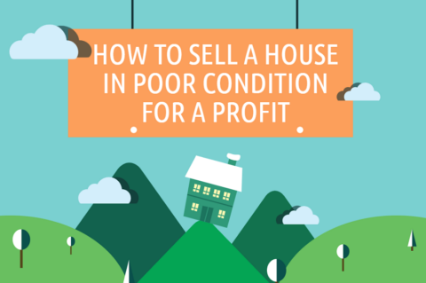 How to Sell Your House in Poor Condition for a Profit in 2023 ...
